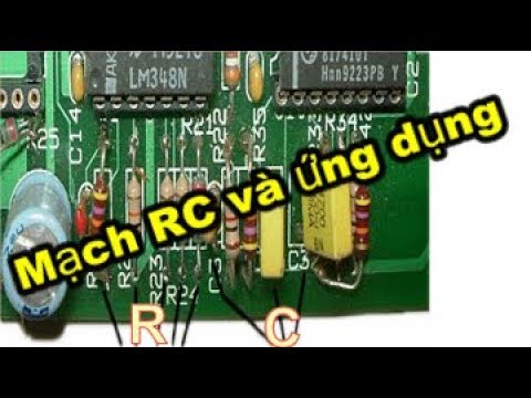 Điện tử cơ bản #55 Mạch điện RC là gì? Ứng dụng của mạch RC trong thực tế